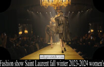 Fashion show Saint Laurent fall winter 2023-2024 men's